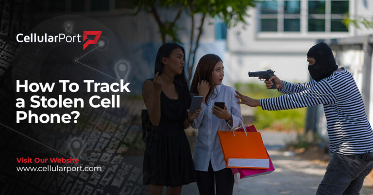 How To Track a Stolen Cell Phone? - Don't Panic!